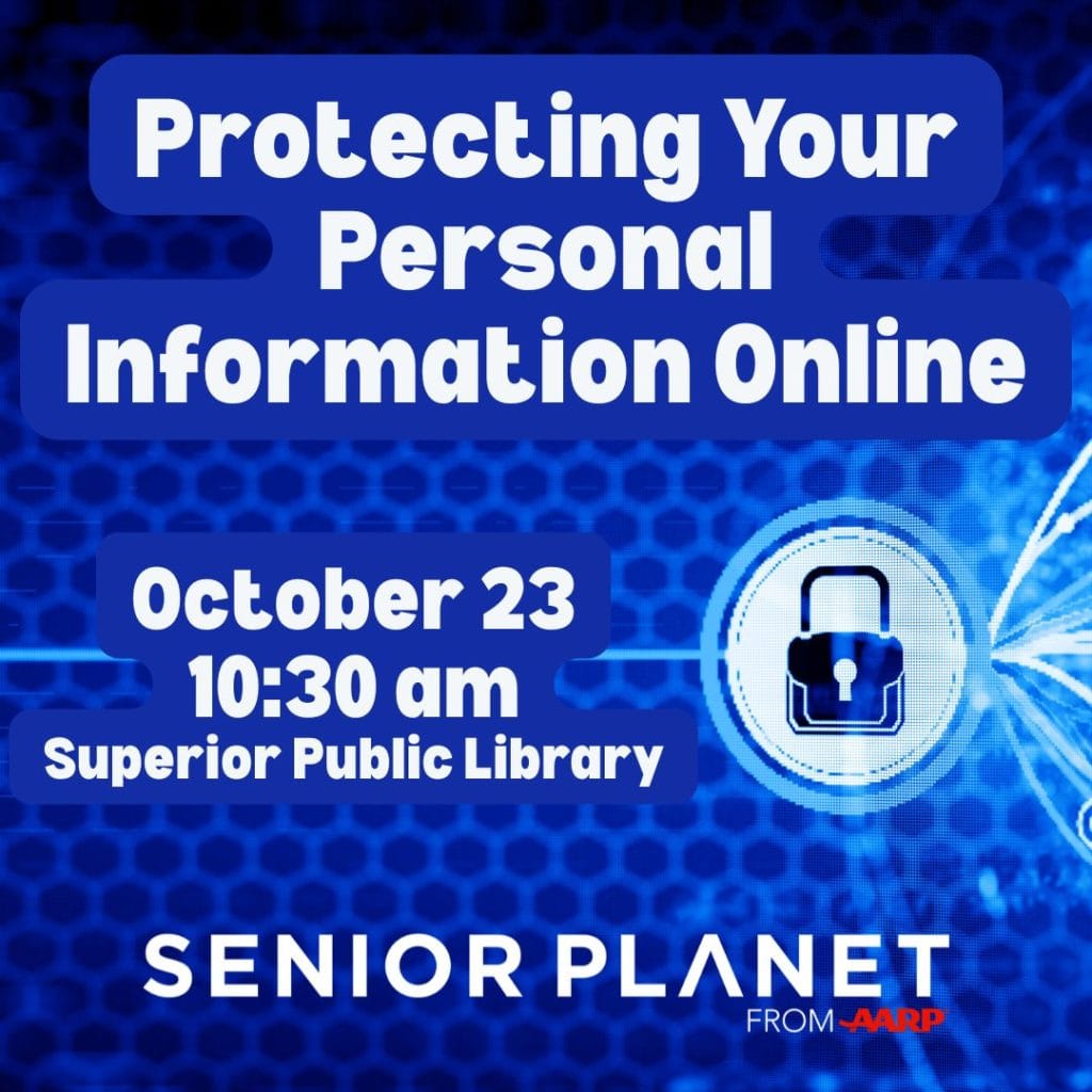 Protecting Your Personal Information Online : Superior Public Library