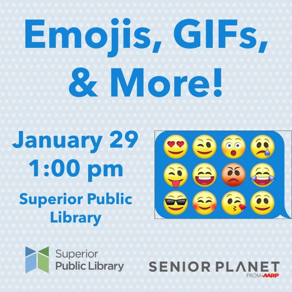 Senior Planet: Emojis, GIFs, & More! : Superior Public Library