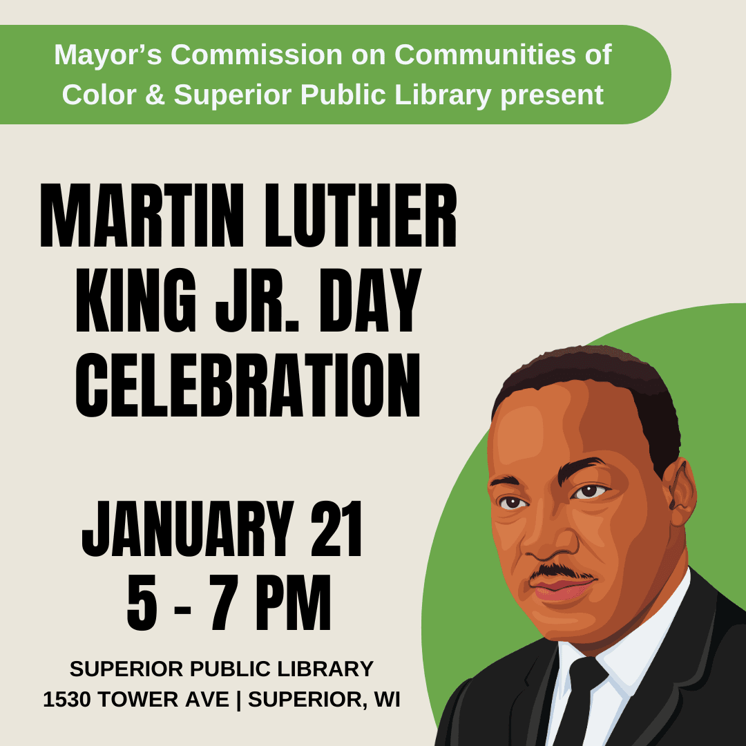 MLK Day Celebration | January 21 : Superior Public Library